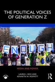 The Political Voices of Generation Z | Laurie Rice, Kenneth Moffett
