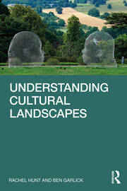 Landscape as a Way of Seeing | 3 | Understanding Cultural Landscapes
