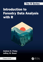 Introduction to Forestry Data Analysis with R | Andrew O. Finley, Jeff