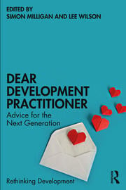 Dear Development Practitioner | Advice for the Next Generation | Simon
