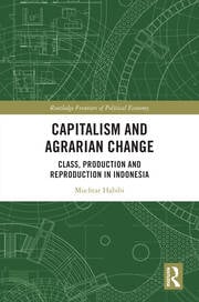 Capitalism and Agrarian Change | Class, Production and Reproduction in