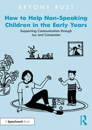 How to Help Non-Speaking Children in the Early Years | Supporting Comm