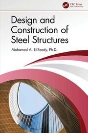 Design and Construction of Steel Structures | Mohamed A. El-Reedy | Ta