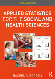 Applied Statistics for the Social and Health Sciences | Rachel A. Gord