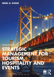 Strategic Management for Tourism, Hospitality and Events | Nigel G. Ev