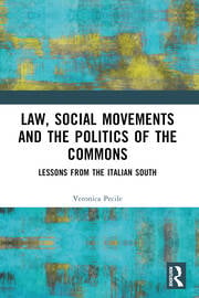 Law, Social Movements and the Politics of the Commons | Cases from the