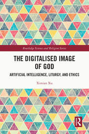 The Digitalised Image of God | Artificial Intelligence, Liturgy, and E