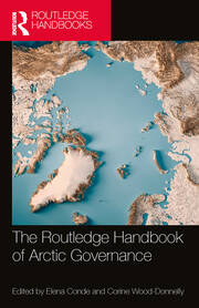 The Routledge Handbook of Arctic Governance | Elena Conde, Corine Wood