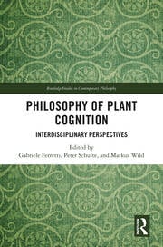 Philosophy of Plant Cognition | Interdisciplinary Perspectives | Gabri