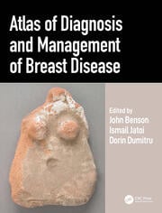 Atlas of Diagnosis and Management of Breast Disease | John Benson, Ism