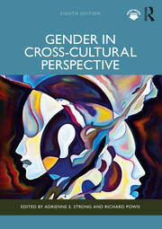 Gender in Cross-Cultural Perspective | Adrienne E. Strong, Richard Pow