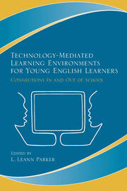 Technology in Support of Young English Learners in and out of School