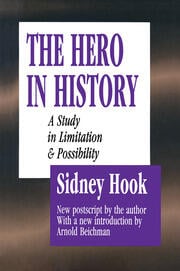 The Hero in History | A Study in Limitation and Possibility | Sydney H