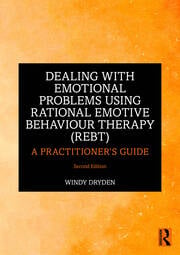 Dealing with Emotional Problems Using Rational Emotive Behaviour Thera