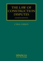 The Law of Construction Disputes | Cyril Chern | Taylor & Francis eBoo