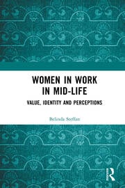 Women in Work in Mid-Life | Value, Identity and Perceptions | Belinda