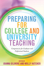 Preparing for College and University Teaching | Competencies for Gradu
