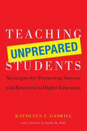 Teaching Unprepared Students | Strategies for Promoting Success and Re