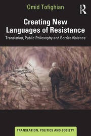 Creating New Languages of Resistance | Translation, Public Philosophy