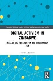 Digital Activism in Zimbabwe | Dissent and Hegemony in the Information