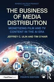 The Business of Media Distribution | Monetizing Film and TV Content in