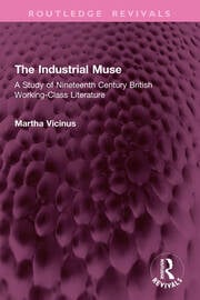 The Industrial Muse | A Study of Nineteenth Century British Working-Cl