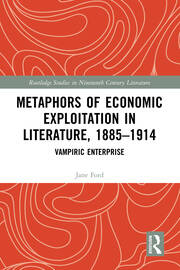 Metaphors of Economic Exploitation in Literature, 1885-1914 | Vampiric