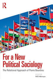 For a New Political Sociology | The Relational Approach of Pierre Bour