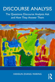Discourse Analysis | The Questions Discourse Analysts Ask and How They