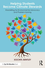 Helping Students Become Climate Stewards | Storytelling for Environmen