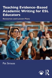 Teaching Evidence-Based Academic Writing for ESL Educators | Resources