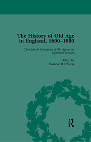 The History of Old Age in England, 1600-1800, Part I Vol 2 | Lynn Bote
