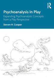 Psychoanalysis in Play | Expanding Psychoanalytic Concepts from a Play