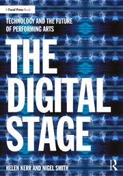 The Digital Stage | Technology and the Future of Performing Arts | Hel