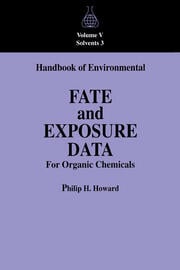 Handbook of Environmental Fate and Exposure Data For Organic Chemicals