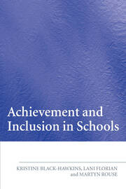 Achievement and Inclusion in Schools | Lani Florian, Martyn Rouse, Kri