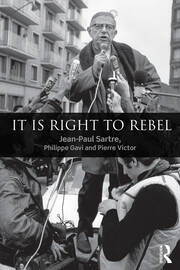 It is Right to Rebel | Jean-Paul Sartre, Philippe Gavi, Pierre Victor
