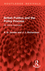British Politics and the Policy Process | An Arena Approach | A. G. Jo