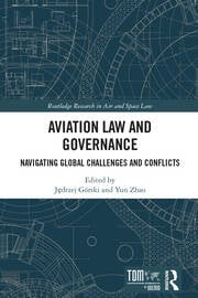 Aviation Law and Governance | Navigating Global Challenges and Conflic