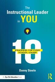 The Instructional Leader in You | 10 Strategies for Every School Leade