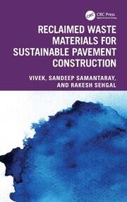 Reclaimed Waste Materials for Sustainable Pavement Construction | Viv