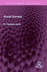 Social Surveys | D. Caradog Jones | Taylor & Francis eBooks, Reference