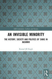 An Invisible Minority | The History, Society and Politics of Sikhs in