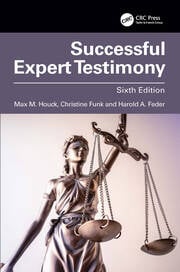 Successful Expert Testimony | Max M. Houck, Christine Funk, Harlan A.