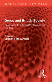 Women, substance abuse and self-help | 7 | Drugs and British Society