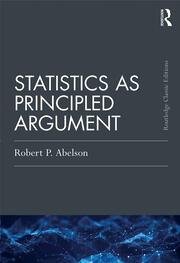 Statistics as Principled Argument | Robert P. Abelson, Lynn C. Miller,