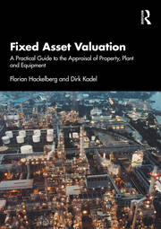 Fixed Asset Valuation | A Practical Guide to the Appraisal of Property