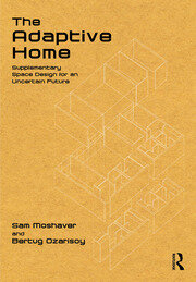The Adaptive Home | Supplementary Space Design for an Uncertain Future