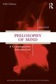 Philosophy of Mind | A Contemporary Introduction | John Heil | Taylor