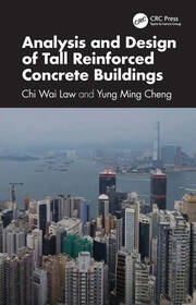 Analysis and Design of Tall Reinforced Concrete Buildings | Chi Wai La